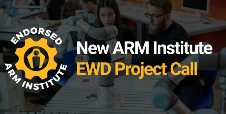 New Education & Workforce Development Project Call - ARM Institute